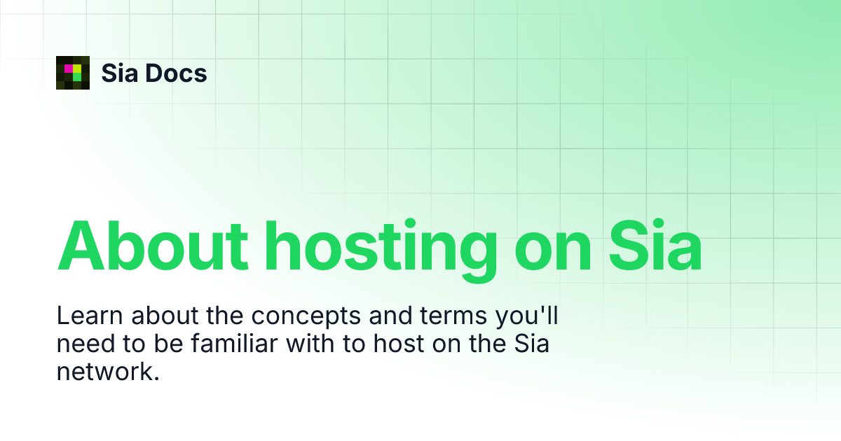 About hosting on Sia | Sia Docs