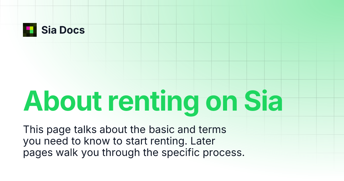About renting on Sia | Sia Docs